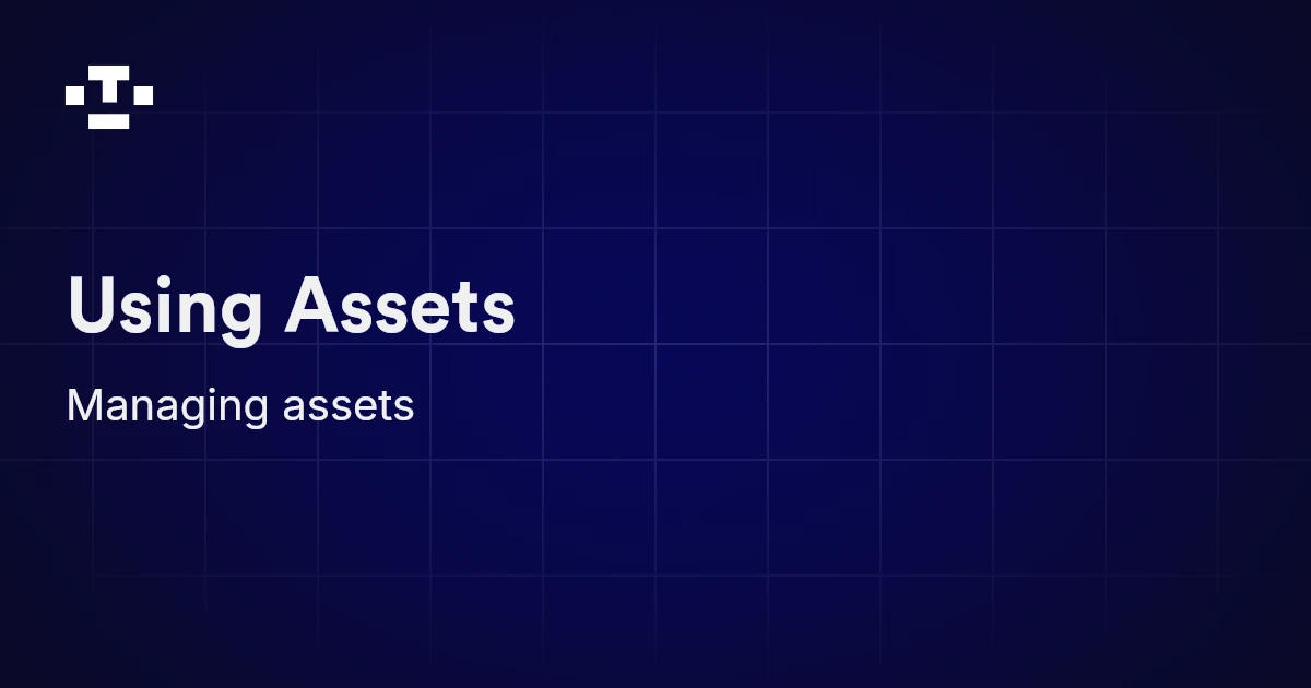 Using Assets | Topsort Documentation